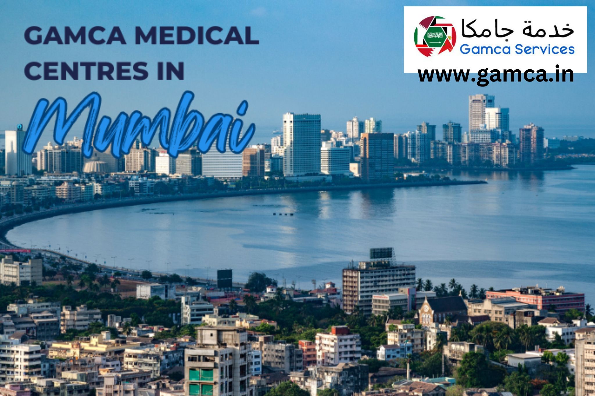 GAMCA Approved Medical Examination Centres in Mumbai GAMCA Approved Medical Examination Centres in Mumbai